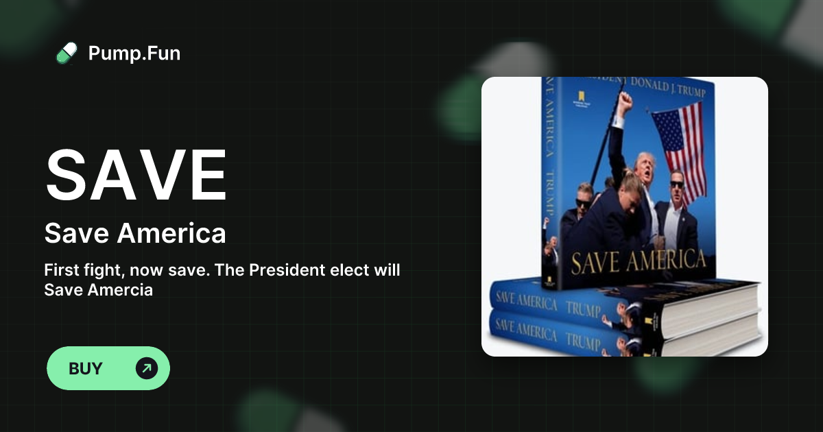 Save America (SAVE) - Pump