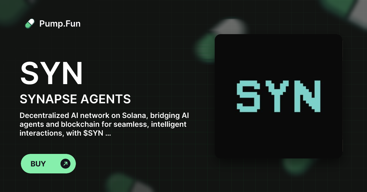 SYNAPSE AGENTS (SYN) - Pump