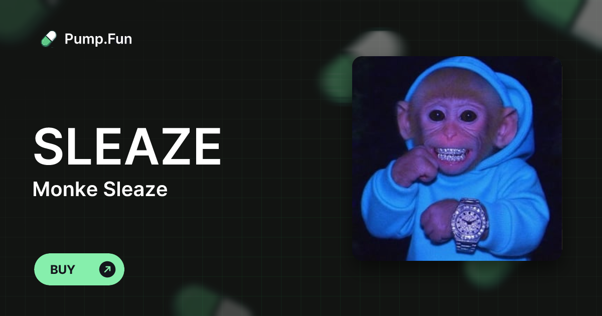 Monke Sleaze (SLEAZE) - Pump