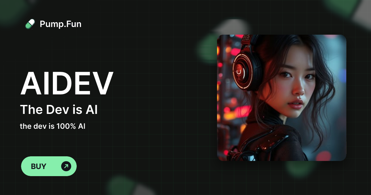 The Dev is AI (AIDEV) - Pump