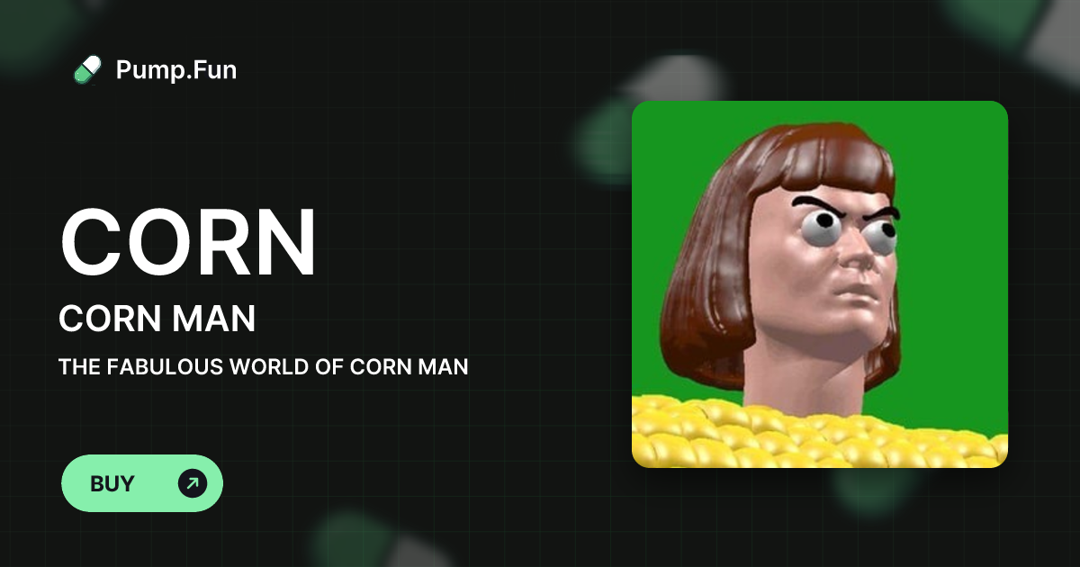 CORN MAN (CORN) - Pump