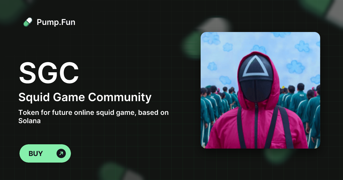 Squid Game Сommunity (SGC) - Pump