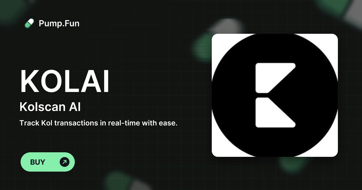 Kolscan AI (KOLAI) - Pump