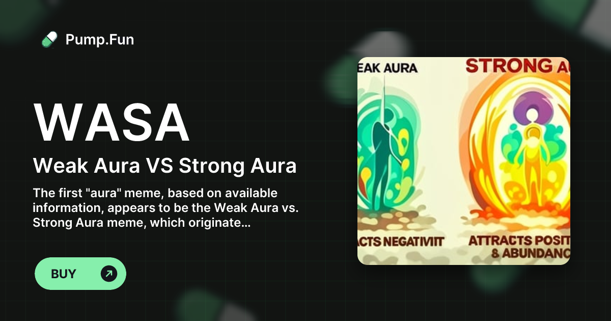 Weak Aura VS Strong Aura (WASA) - Pump