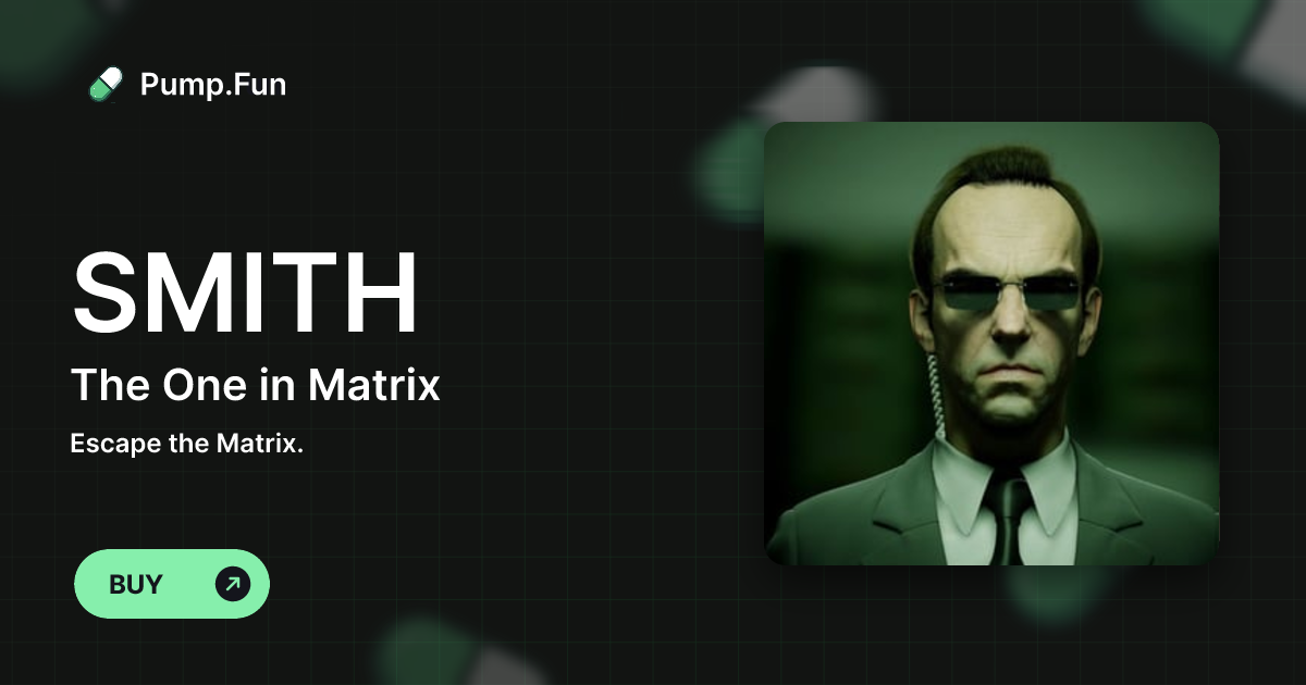 The One in Matrix (SMITH) - Pump