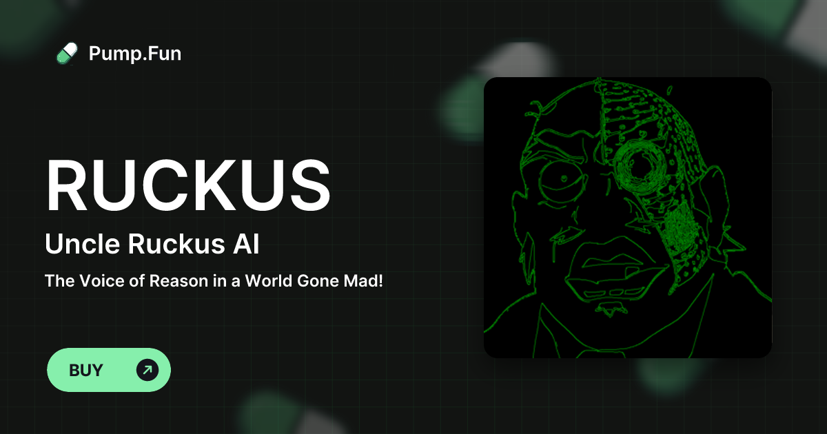 Uncle Ruckus AI (RUCKUS) - Pump
