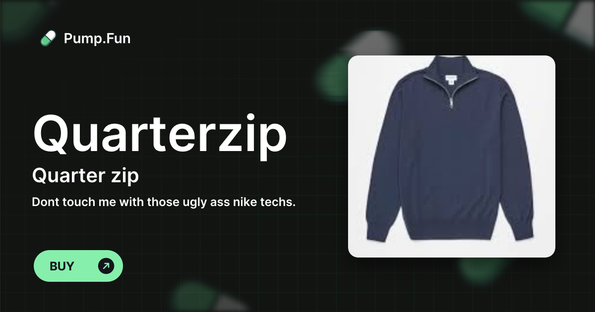 Quarterzip $5.5K | Pump