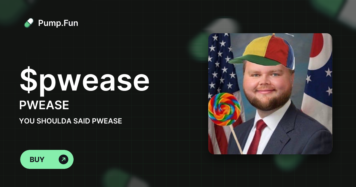PWEASE ($pwease) - Pump