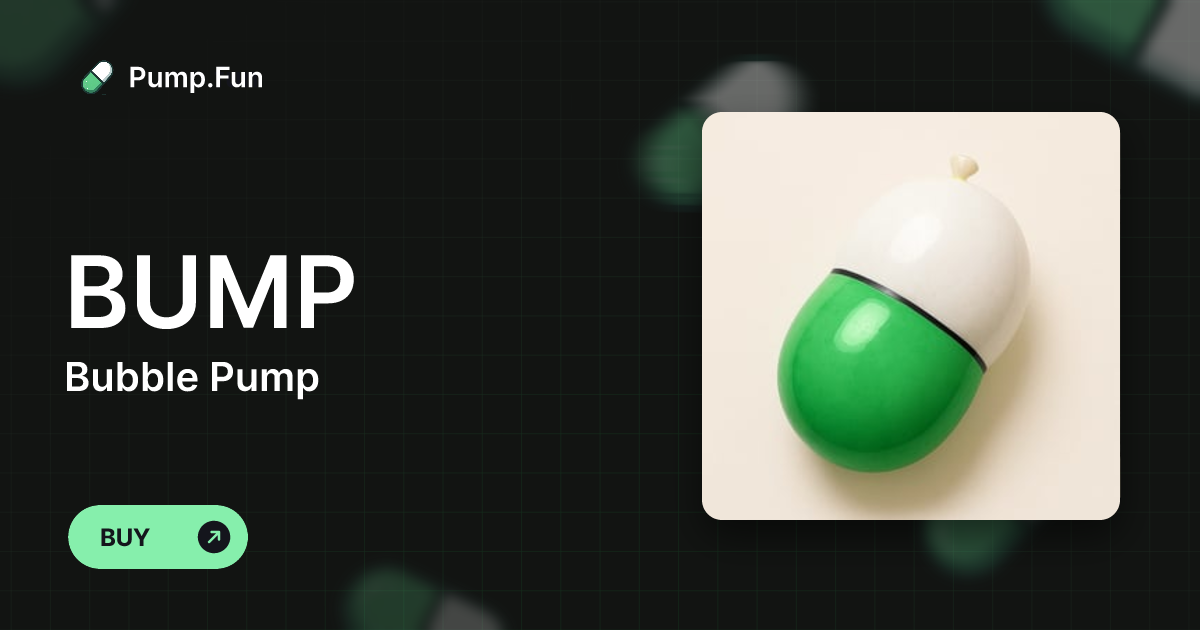Bubble Pump (BUMP) - Pump