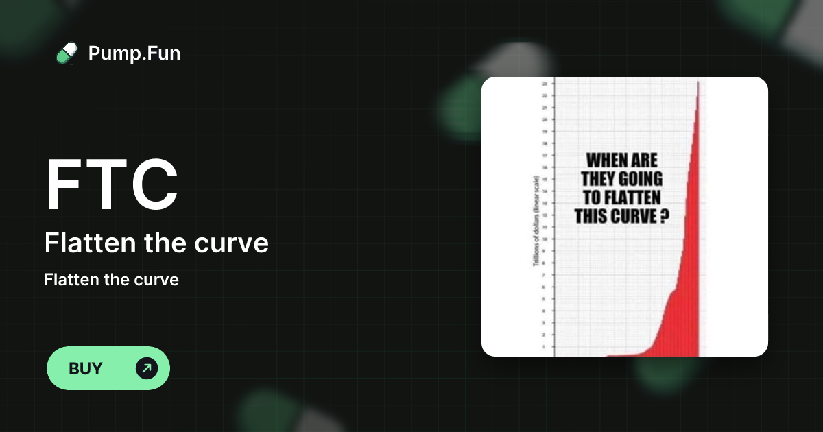 Flatten the curve (FTC) - Pump