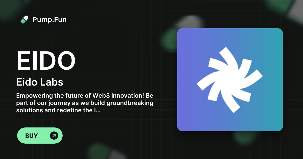 Eido Labs (EIDO) - Pump