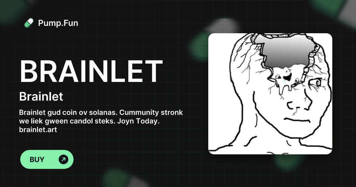 Brainlet (BRAINLET) - Pump