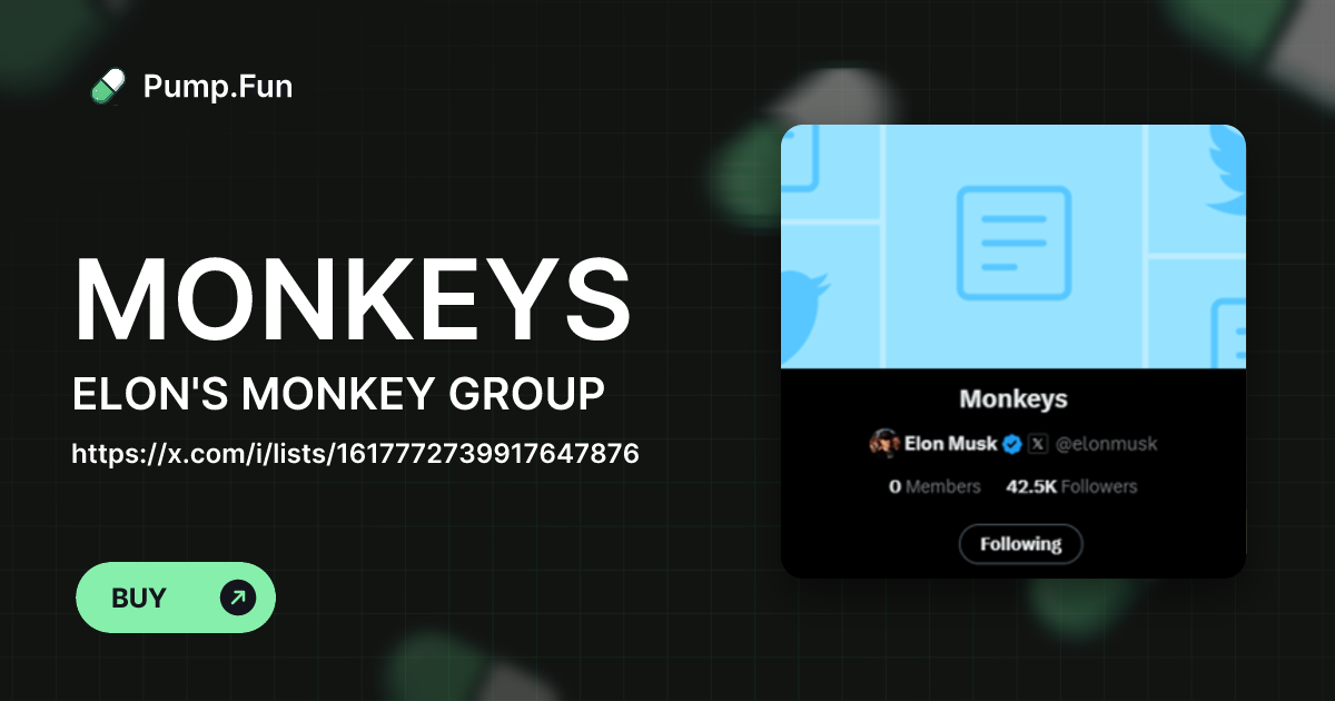 ELON'S MONKEY GROUP (MONKEYS) - Pump