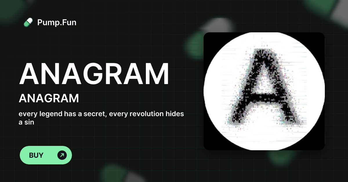 ANAGRAM (ANAGRAM) - Pump