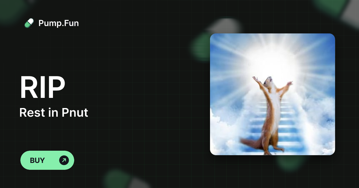 Rest in Pnut (RIP) - Pump