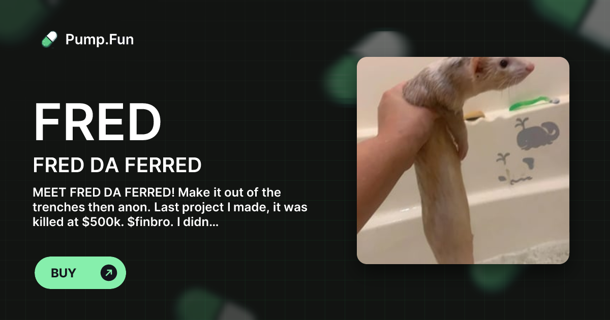 FRED DA FERRED (FRED) - Pump