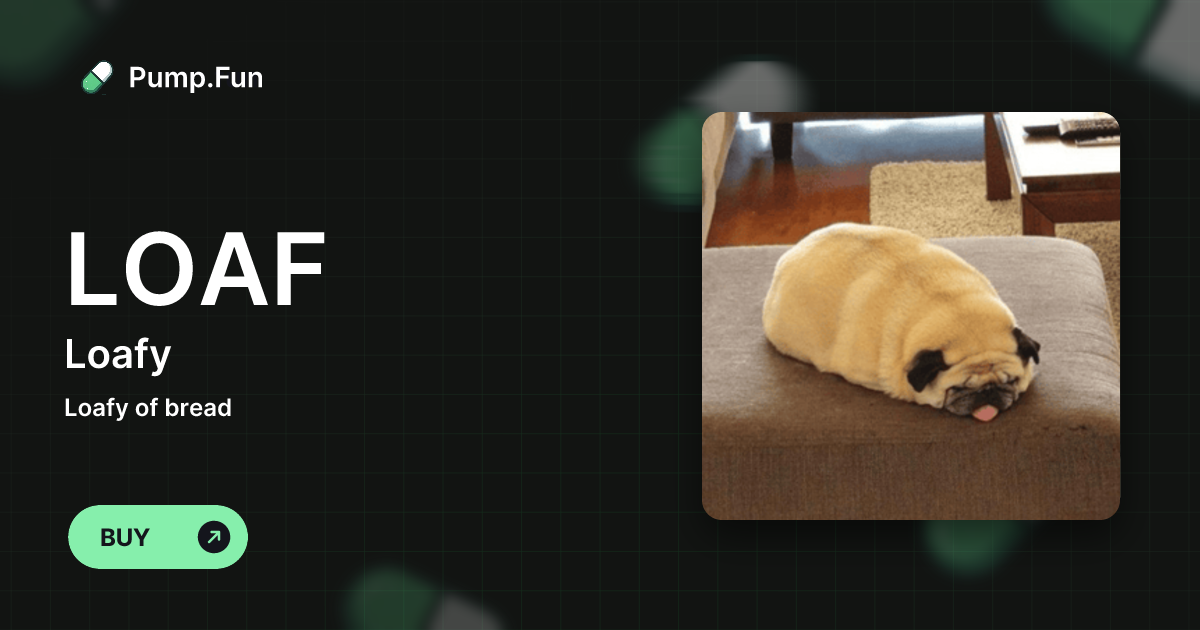 Loafy (LOAF) - Pump