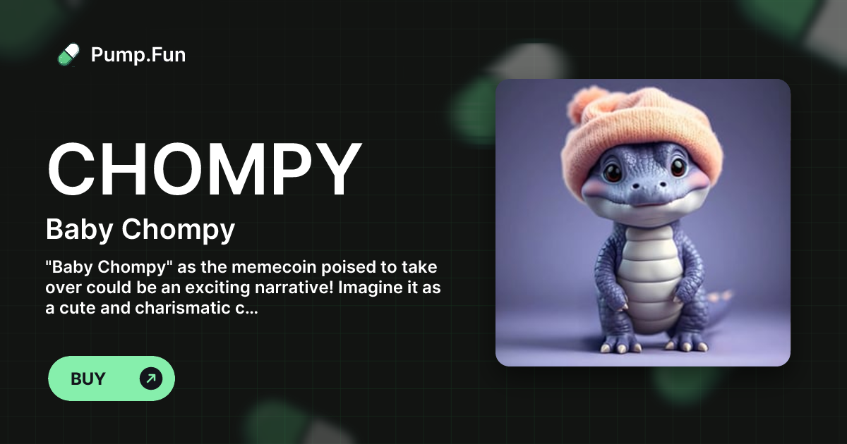 Baby Chompy (CHOMPY) - Pump