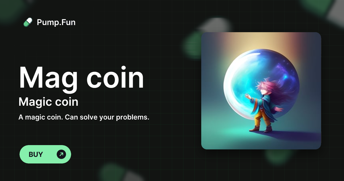 Magic coin (Mag coin) - Pump
