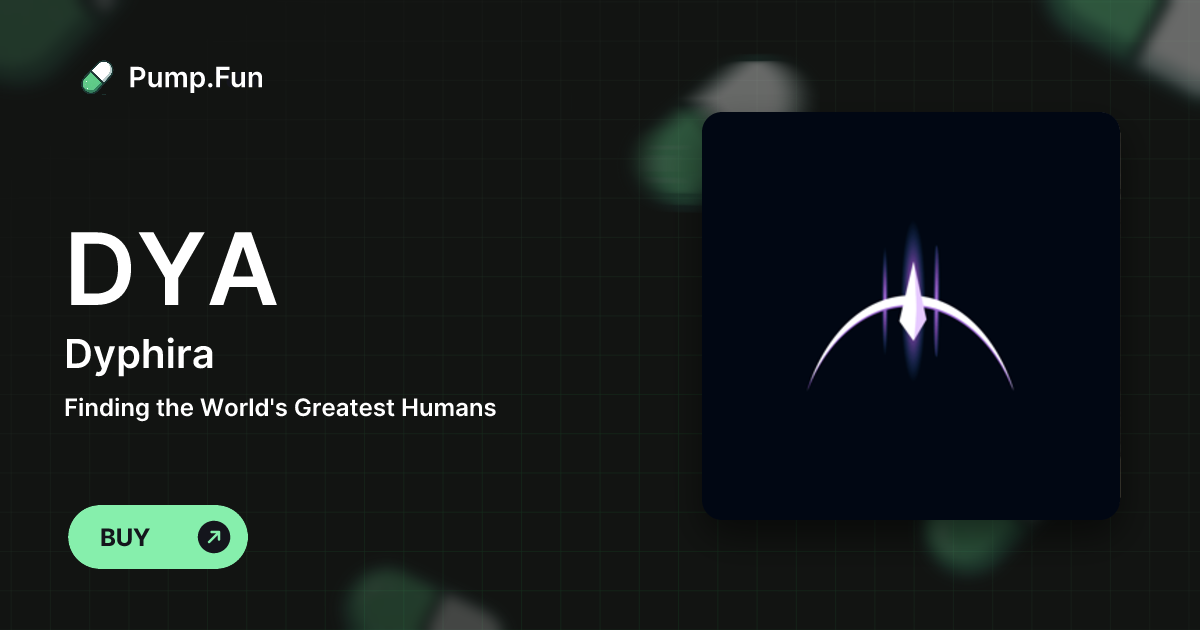 Dyphira (DYA) - Pump