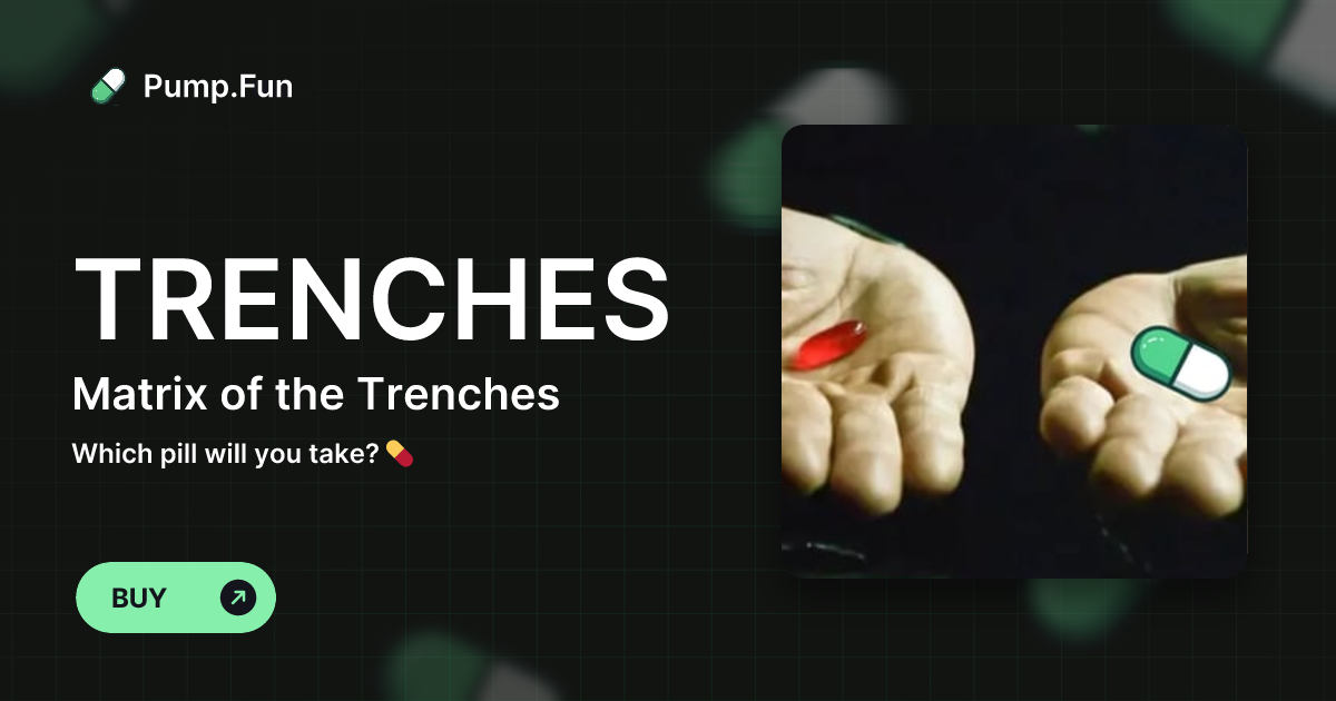 Matrix of the Trenches (TRENCHES) - Pump