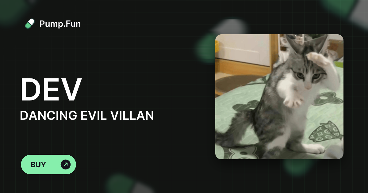 DANCING EVIL VILLAN (DEV) - Pump