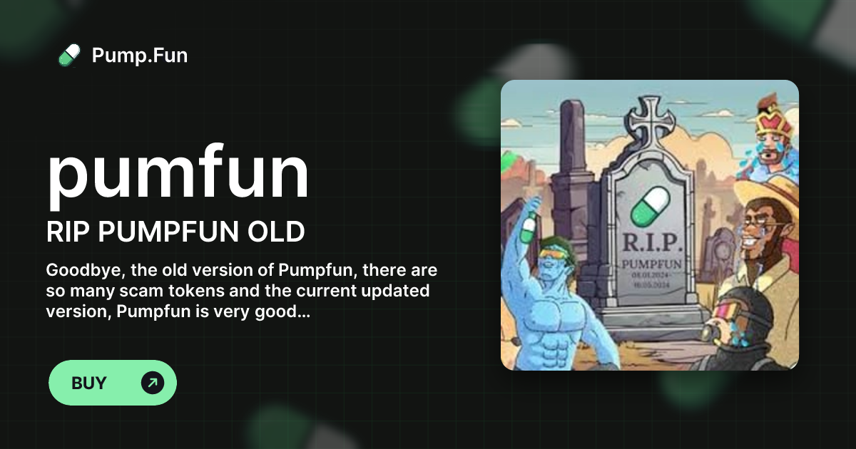 RIP PUMPFUN OLD (pumfun) - Pump