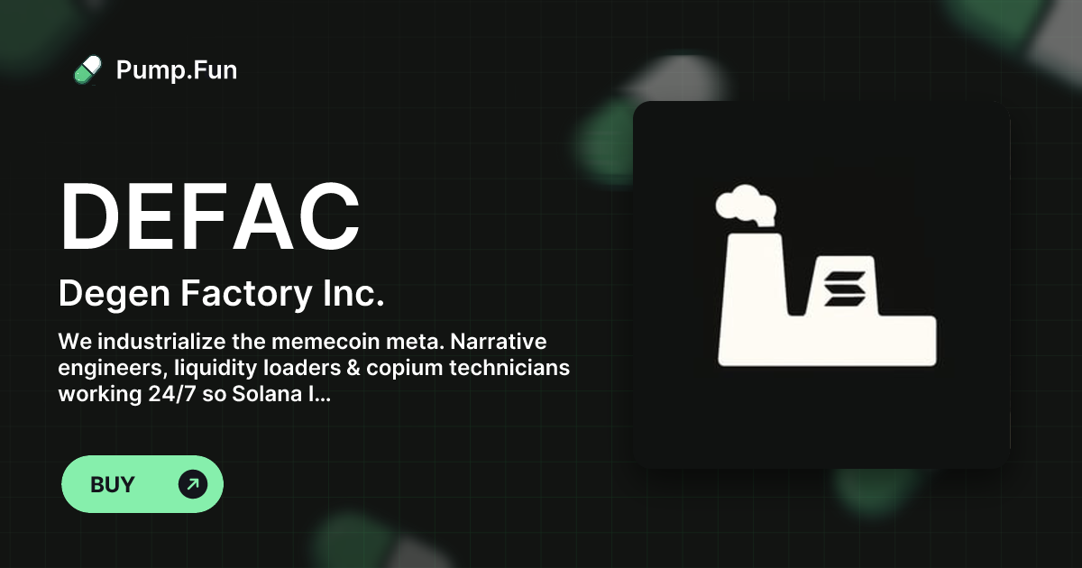 Degen Factory Inc. (DEFAC) - Pump