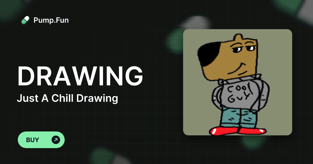 Just A Chill Drawing (DRAWING) - Pump