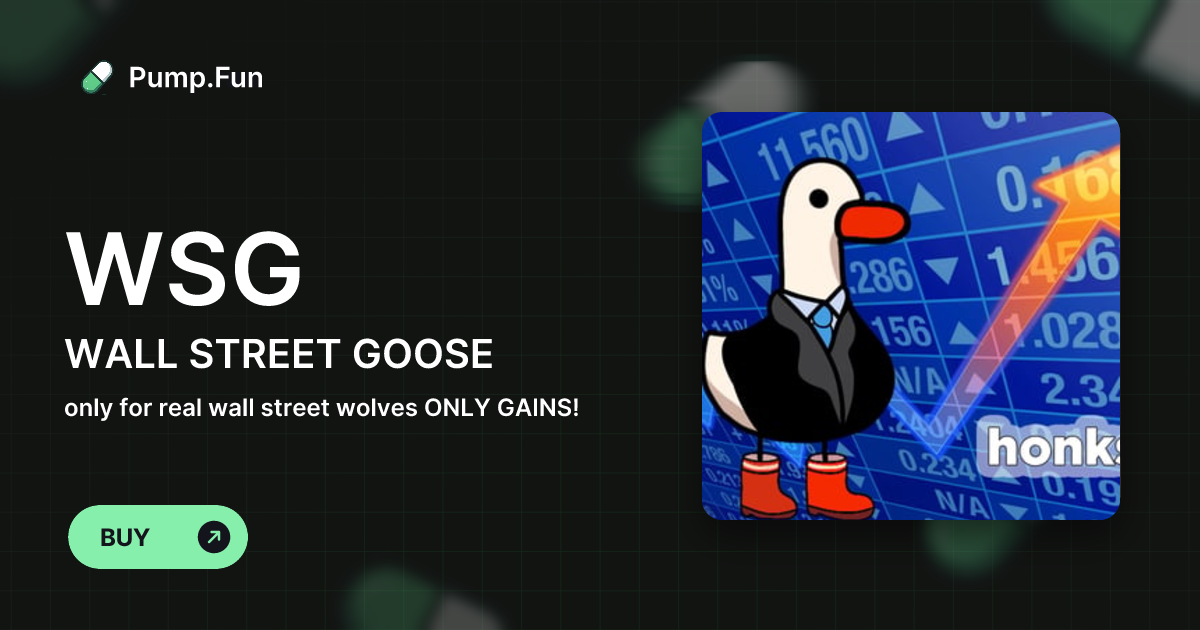 WALL STREET GOOSE (WSG) - Pump