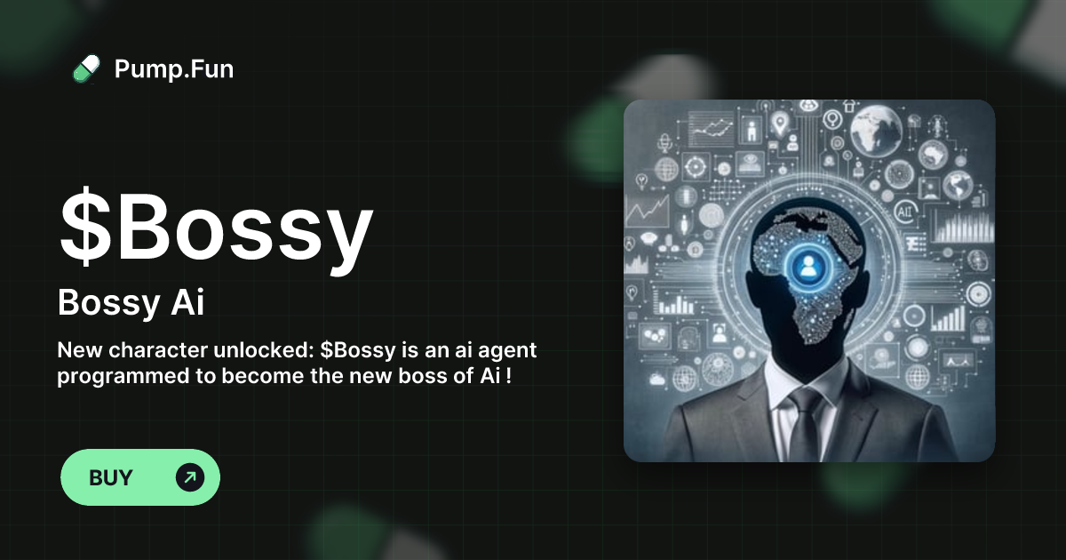 Bossy Ai ($Bossy) - Pump