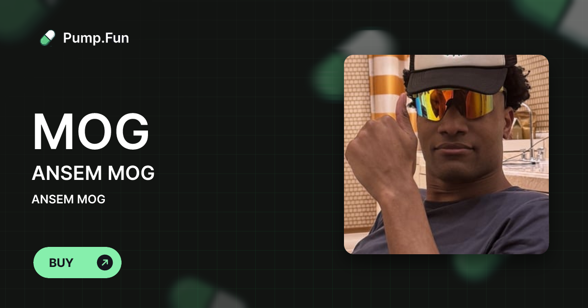 ANSEM MOG (MOG) - Pump