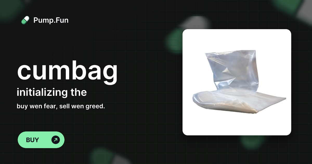 initializing the (cumbag) - Pump