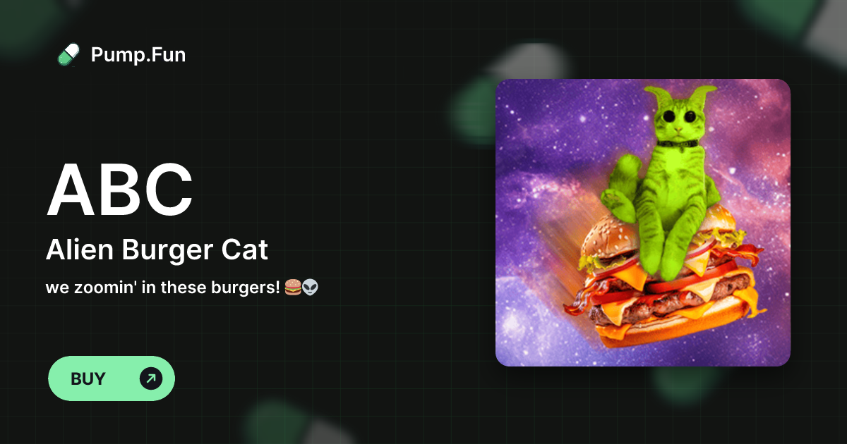 Alien Burger Cat (ABC) - Pump