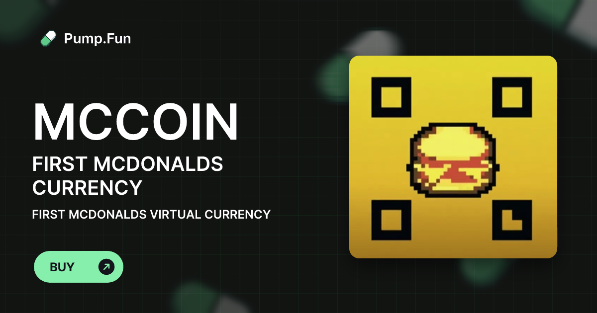 FIRST MCDONALDS CURRENCY (MCCOIN) - Pump