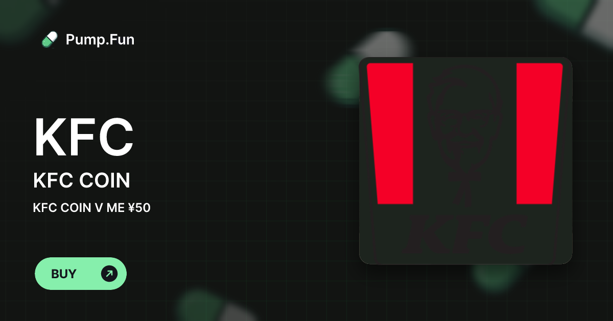 KFC COIN (KFC) - Pump