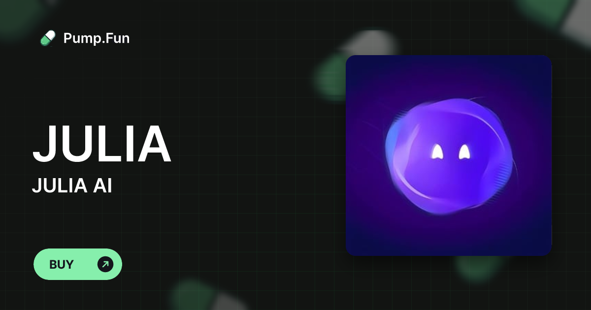 JULIA AI (JULIA) - Pump