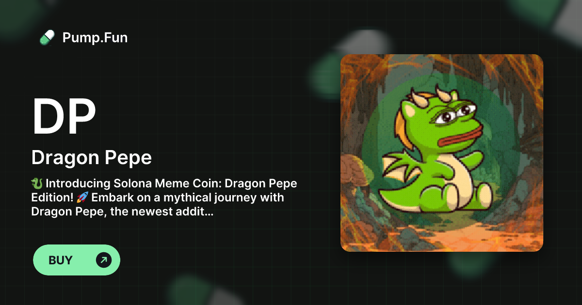 Dragon Pepe (DP) - Pump