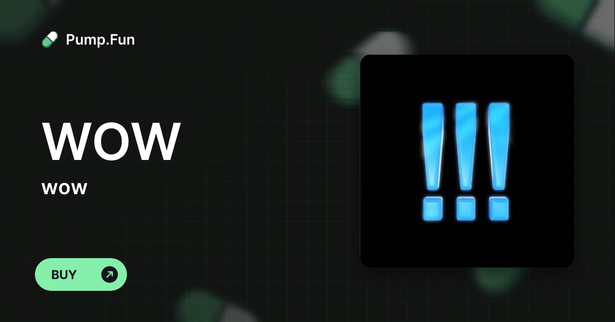 wow (WOW) - Pump