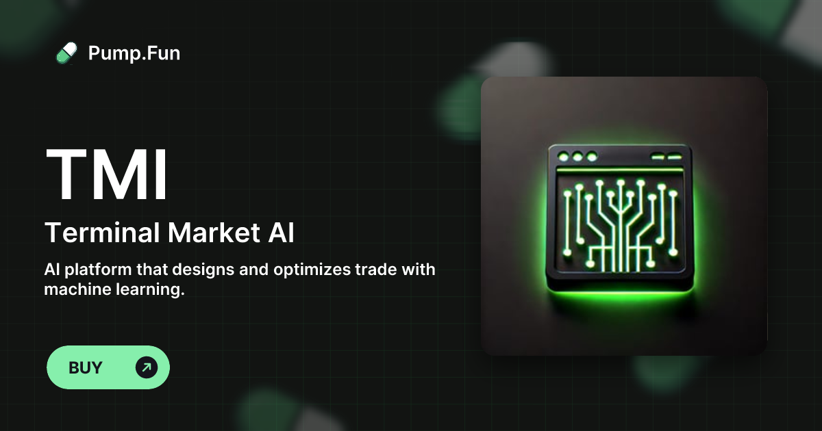 Terminal Market AI (TMI) - Pump