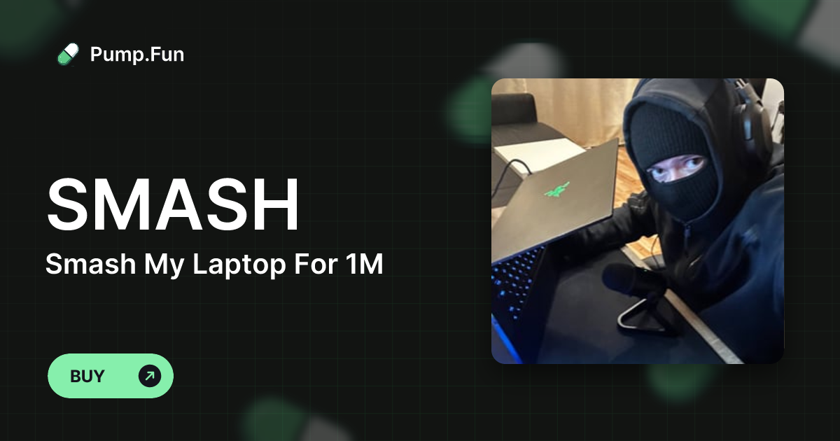 Smash My Laptop For 1M (SMASH) - Pump