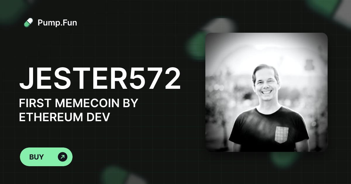 FIRST MEMECOIN BY ETHEREUM DEV (JESTER572) - Pump