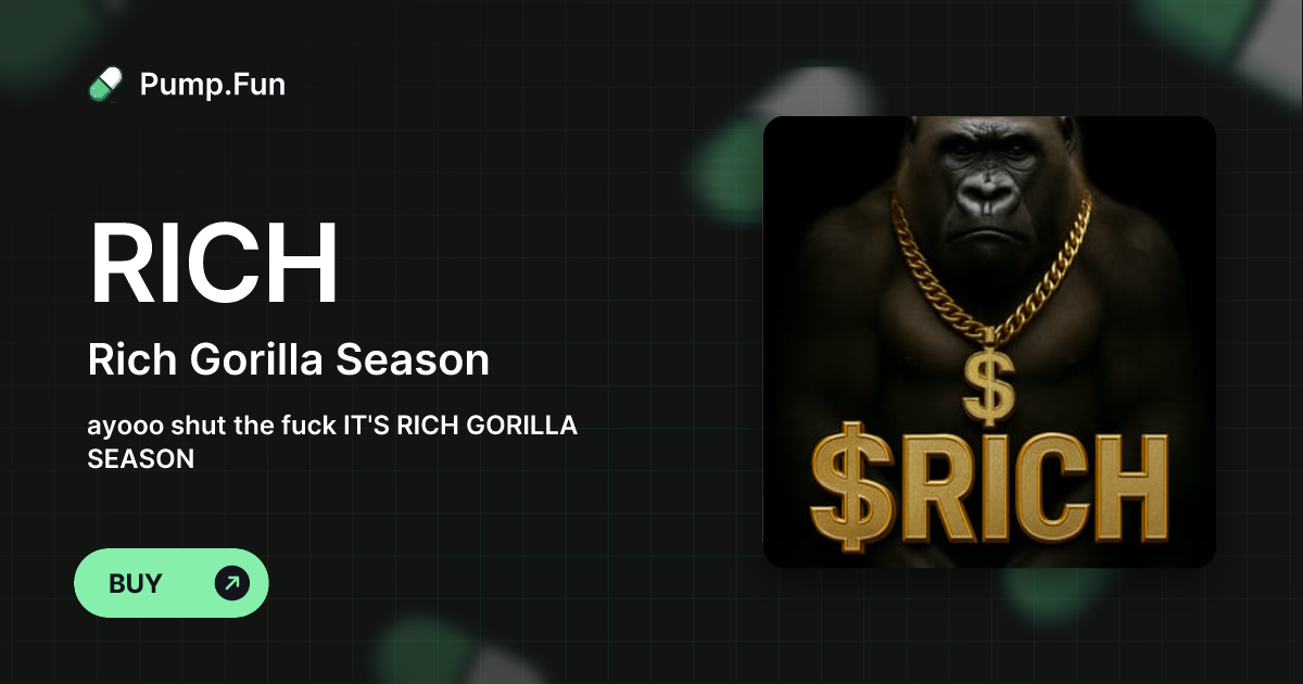 Rich Gorilla Season (RICH) - Pump