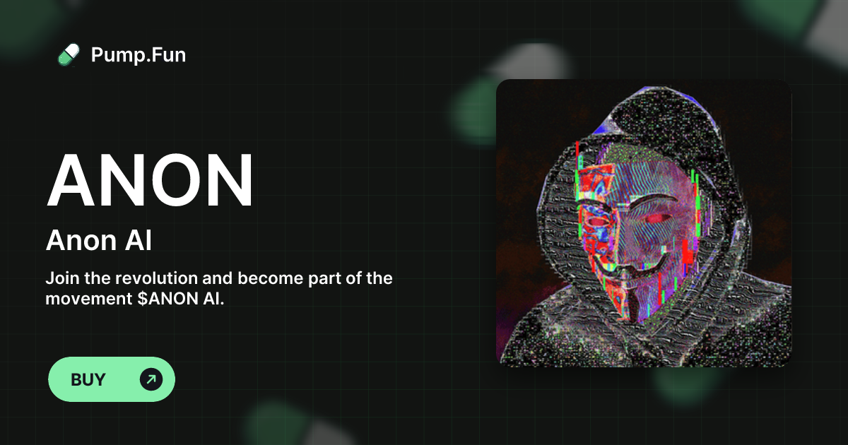 Anon AI (ANON) - Pump