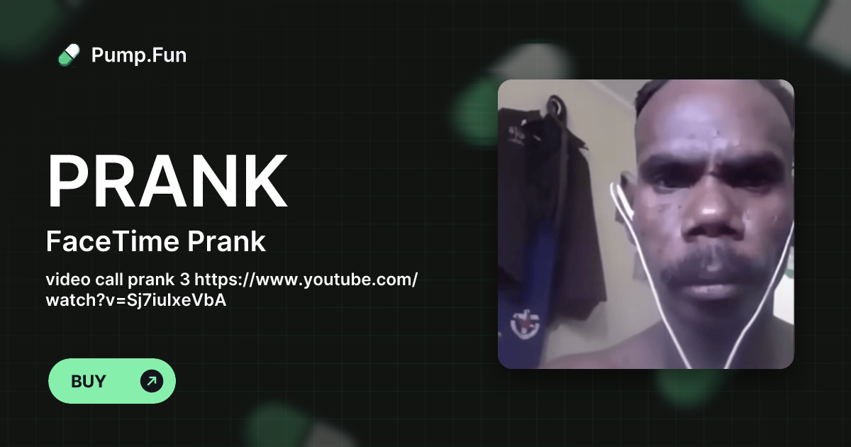 FaceTime Prank (PRANK) - Pump