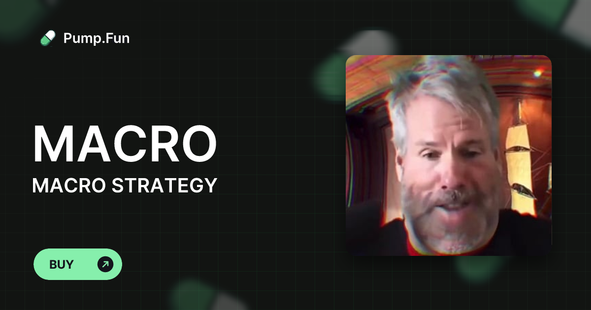 MACRO STRATEGY (MACRO) - Pump
