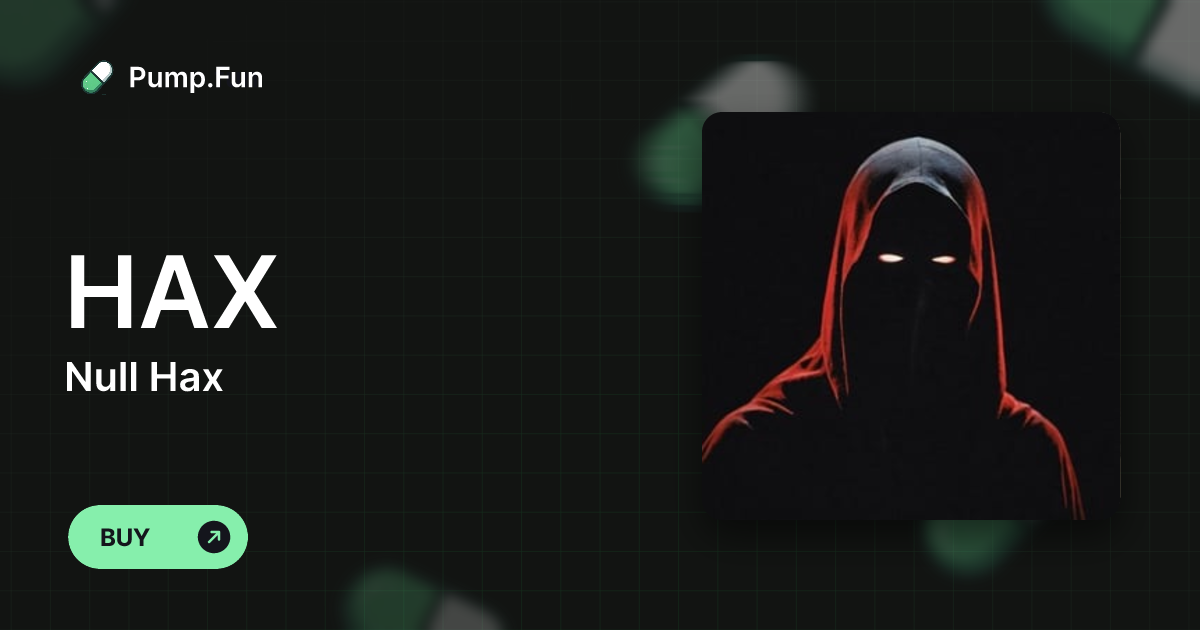 Null Hax (HAX) - Pump
