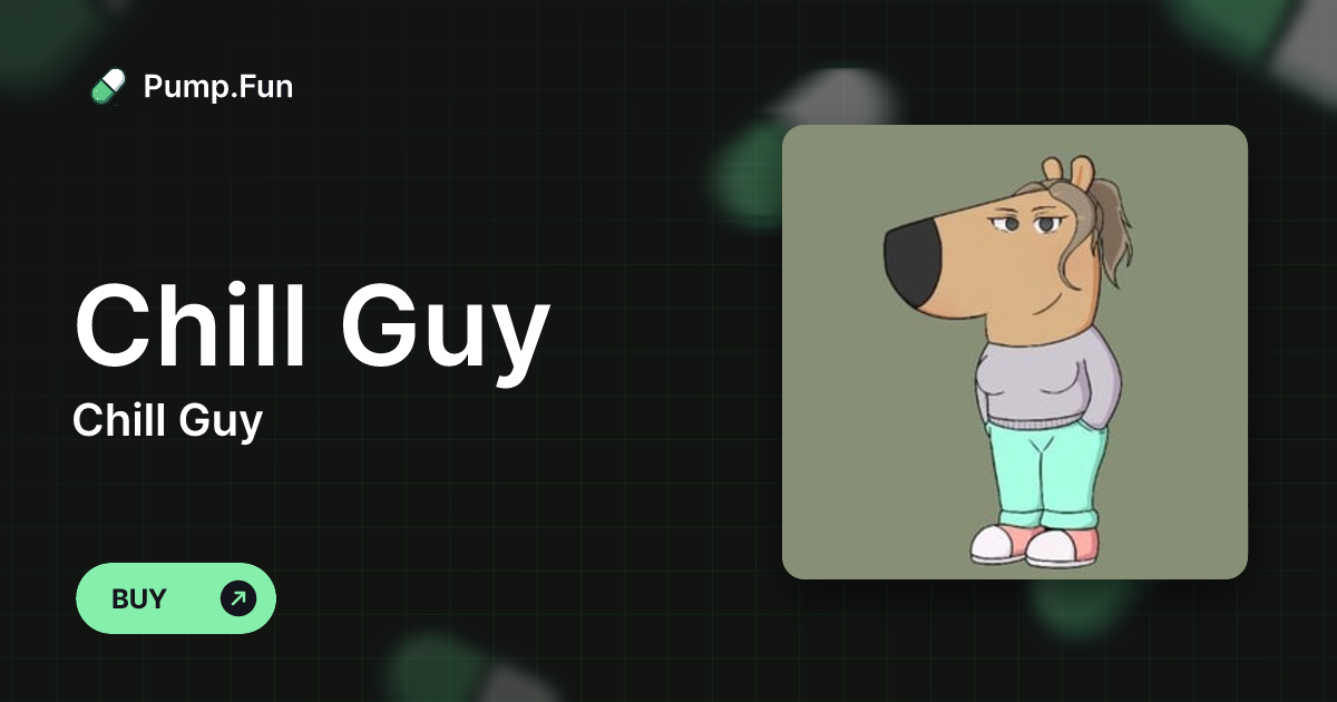 Chill Guy (Chill Guy) - Pump