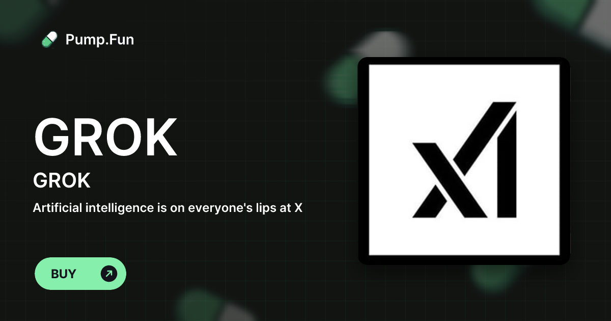 GROK (GROK) - Pump