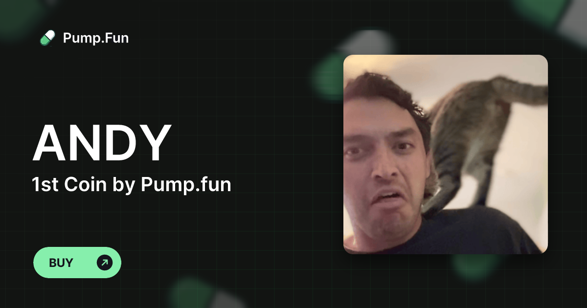 1st Coin by Pump.fun (ANDY) - Pump